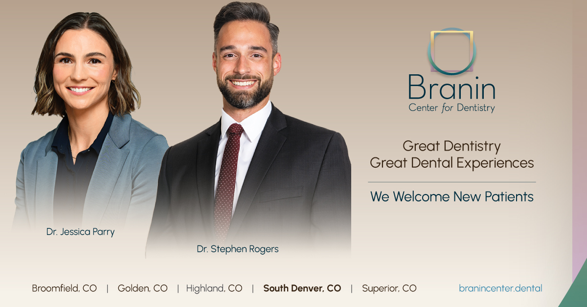 Branin Center for Dentistry — South Denver